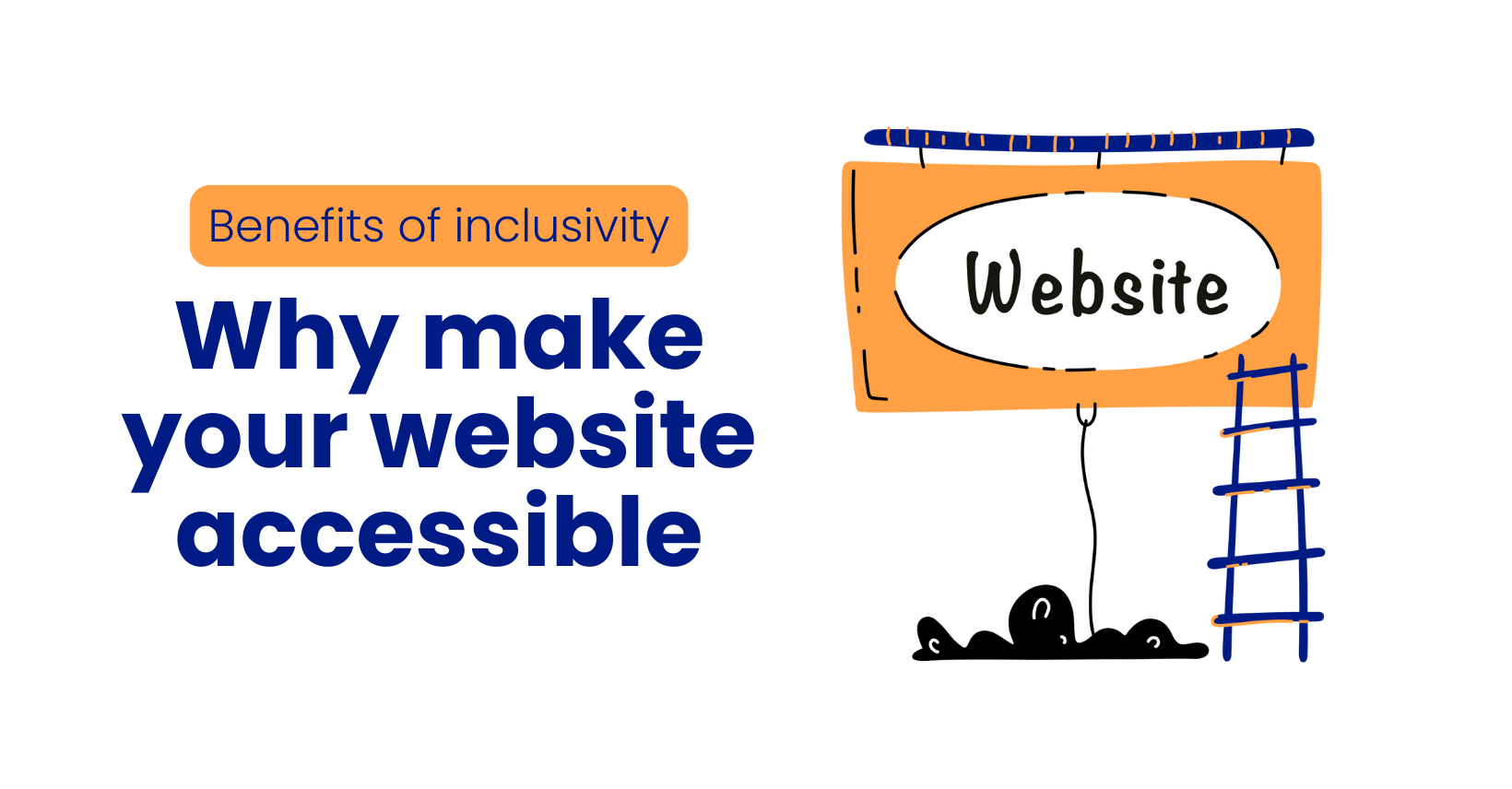 Why Make Website Accessible? Benefits of Inclusivity Online