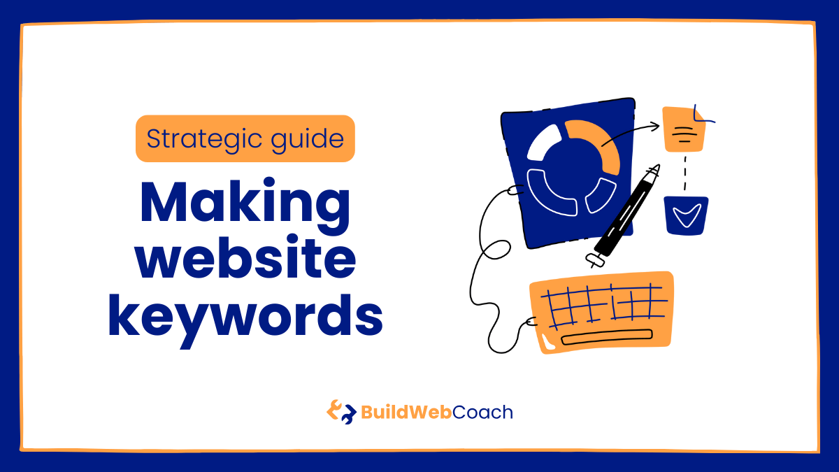 Making Website Keywords: A Guide to Effective SEO Strategies